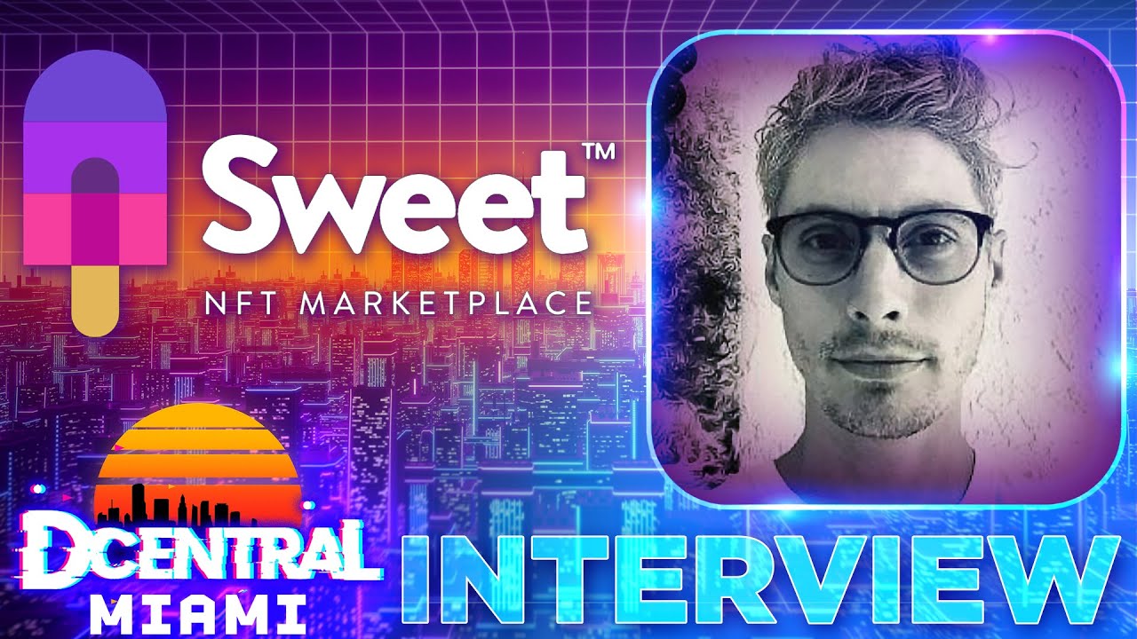 Sweet interview | NFT Marketplace for Kia, Macy's, & McLaren - YouTube