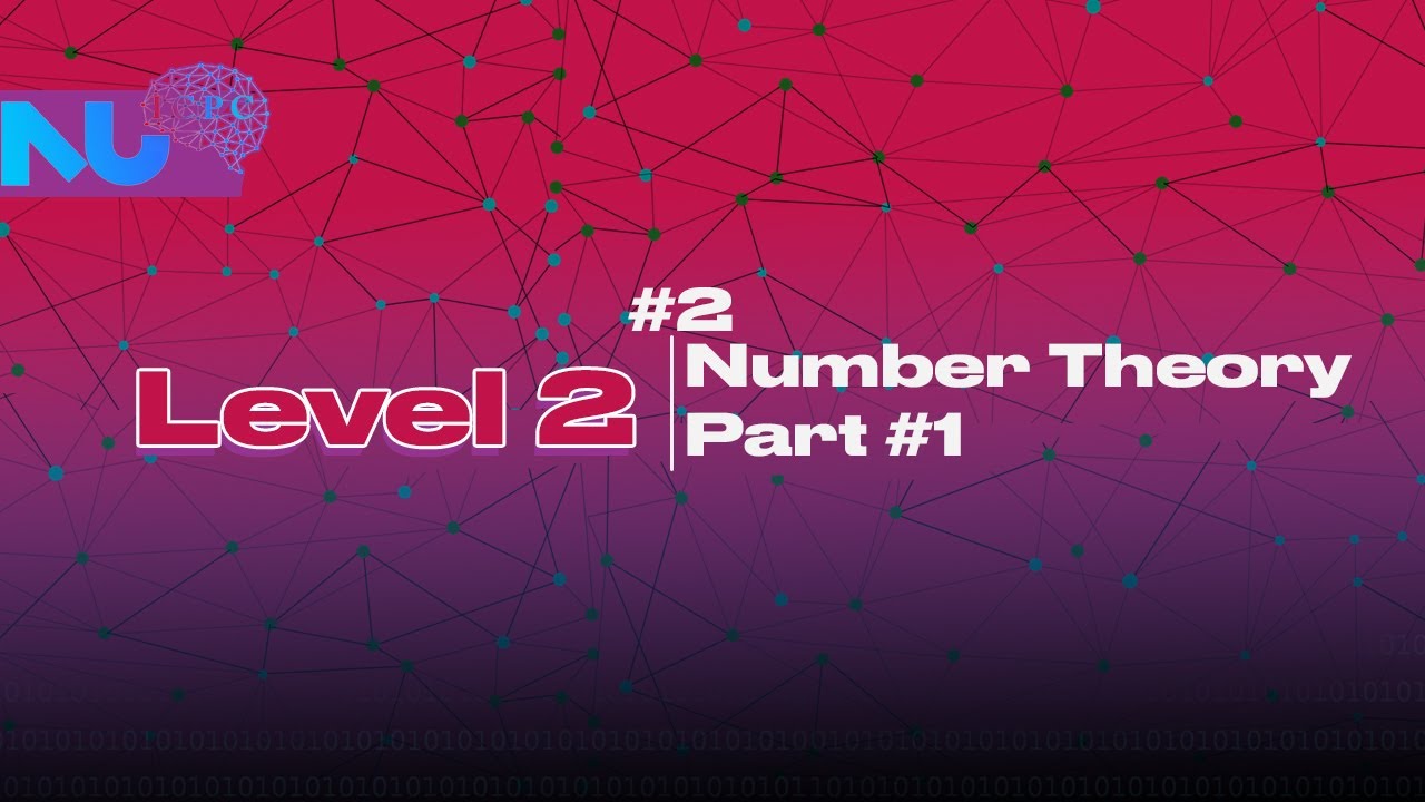 Level 2 - Number Theory Part 1 (C++) #2 - YouTube