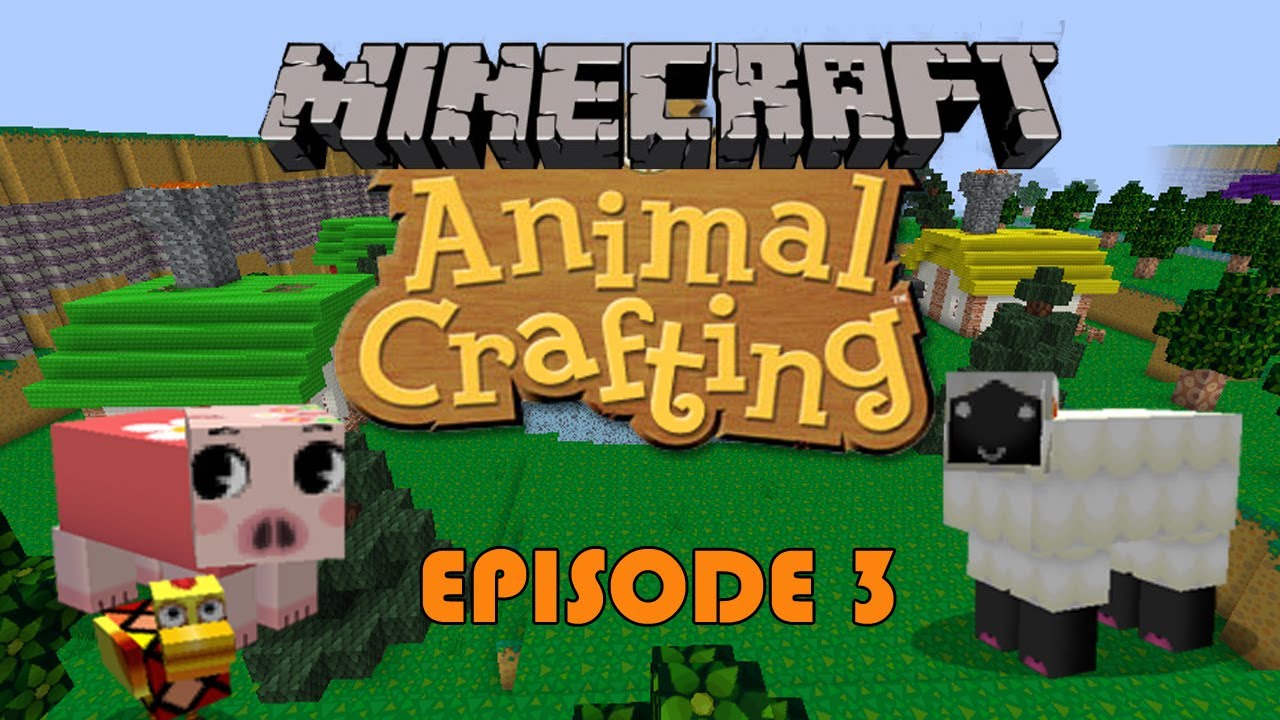 Minecraft: Animal Crossing Survival Ep. 3 - YouTube