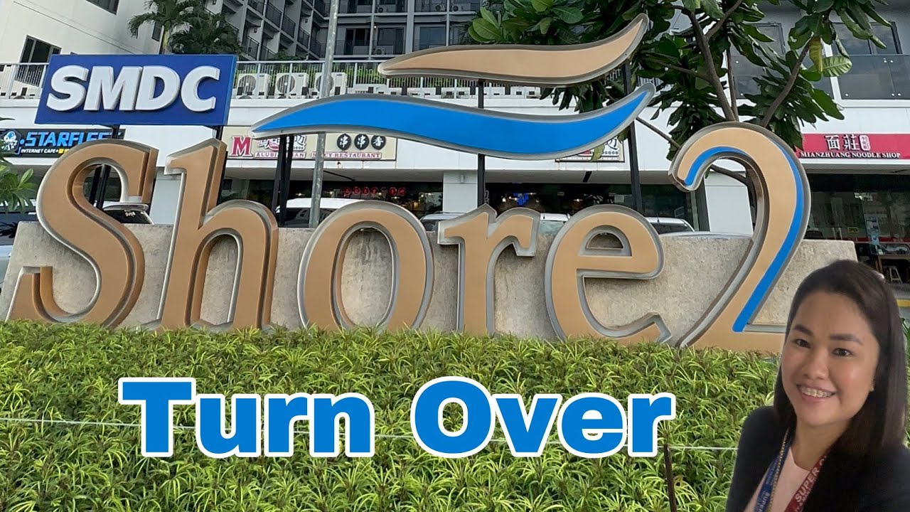 Shore 2 Tower 3 17th floor Turn Over Ang Saya! - YouTube