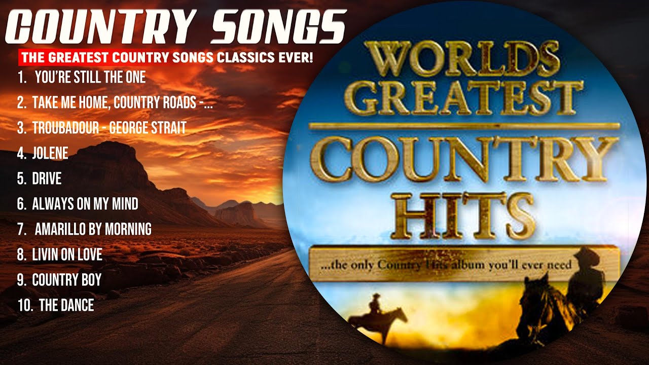 100 Greatest Country Songs - Country Songs Oldies - Country Songs - YouTube