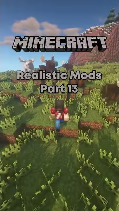 Minecraft Realistic Mods | Part 13 - YouTube