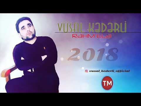 Vusal Kederli - Rehm ele