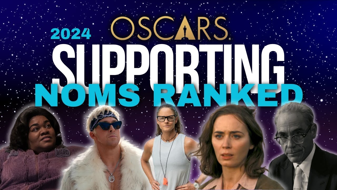 2024 #Oscars SUPPORTING Actor & Actress Nominees Ranked - YouTube