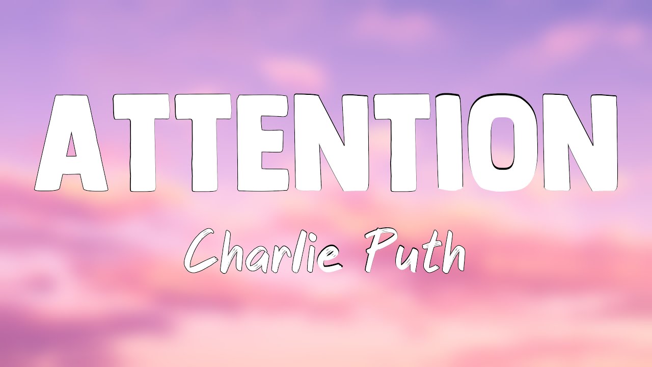 Attention - Charlie Puth[Letra]💷 - YouTube