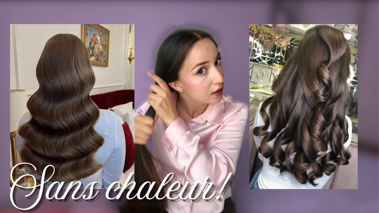 Brushing de star garantie. Boucles sans chaleur 2025. Comment réussir ...