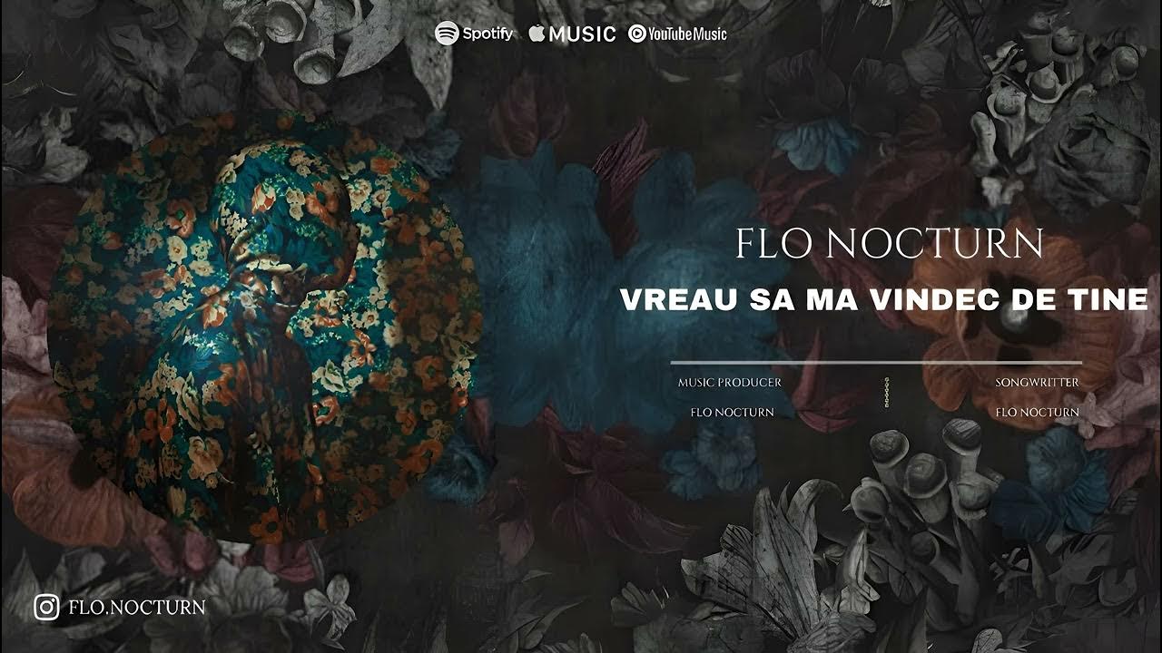 Flo Nocturn - Vreau Sa Ma Vindec De Tine | Official Audio - YouTube