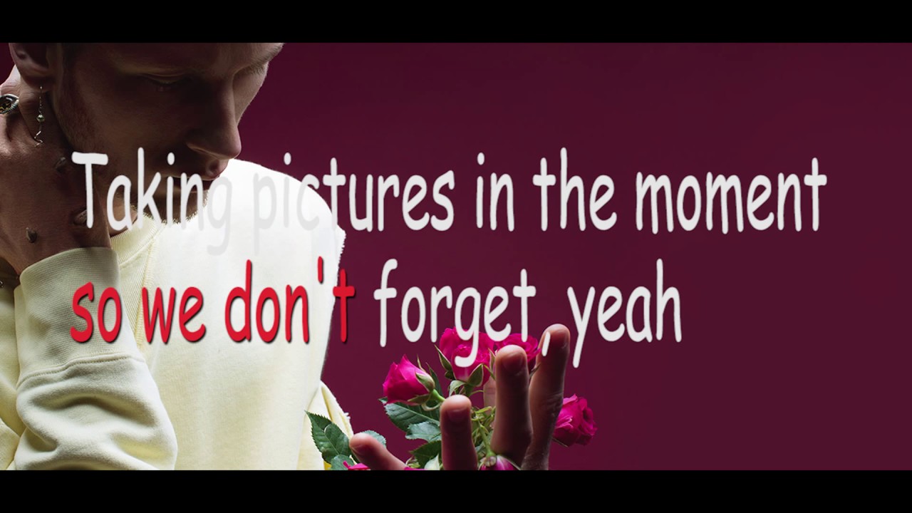 Let you go - Machine Gun Kelly (Lyrics) - YouTube