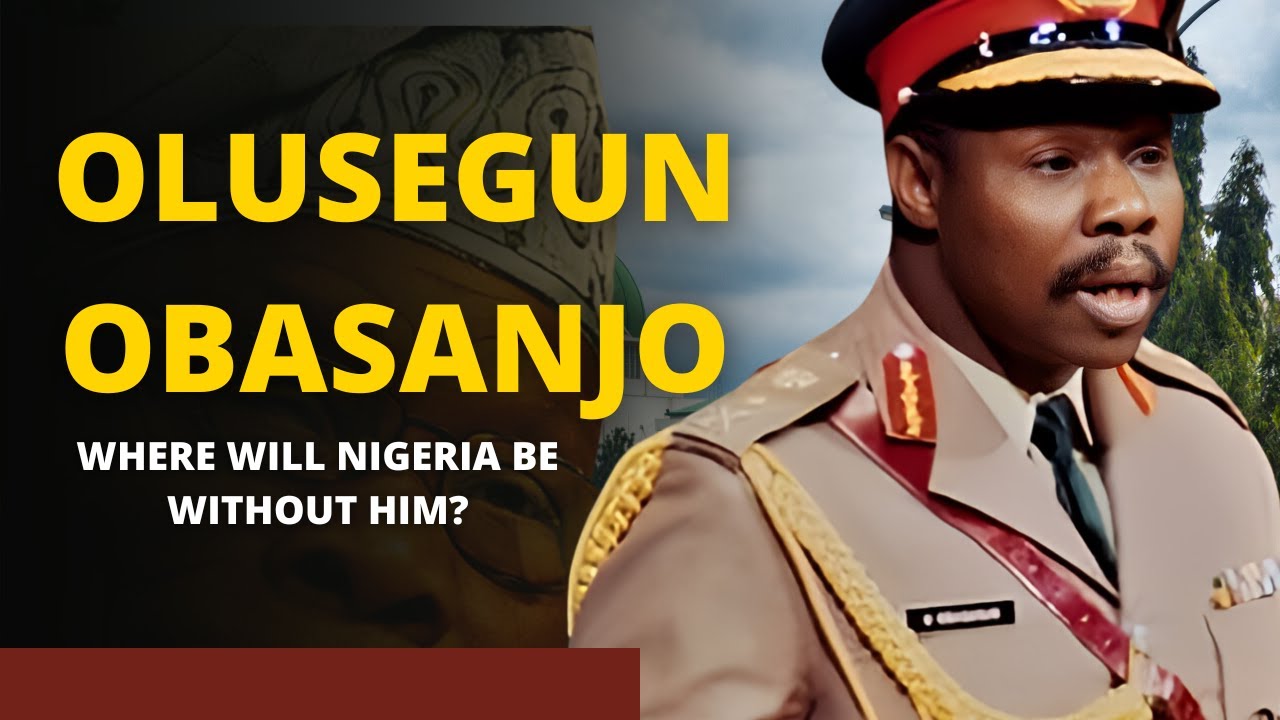 THE REAL OLUSEGUN OBASANJO STORY--- WHAT DID HE DO TO NIGERIA - YouTube