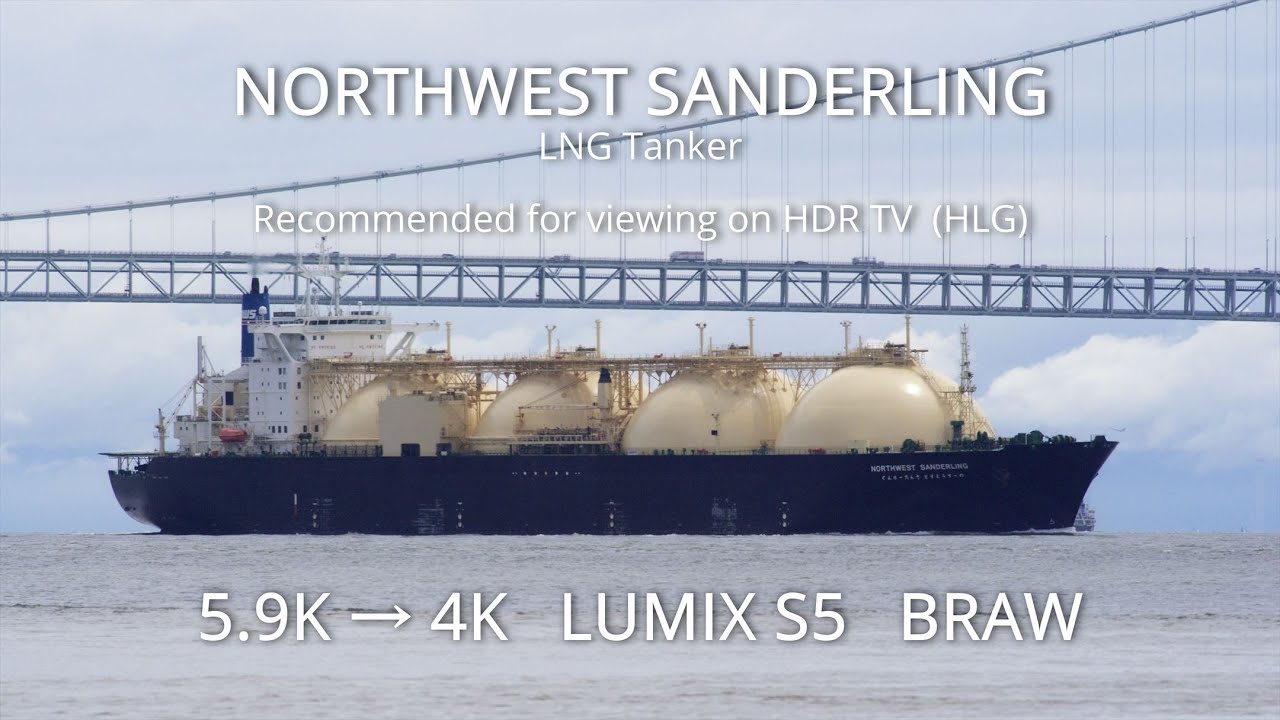 (HDR) NORTHWEST SANDER LING LNG Tanker 2021.8.15 - YouTube