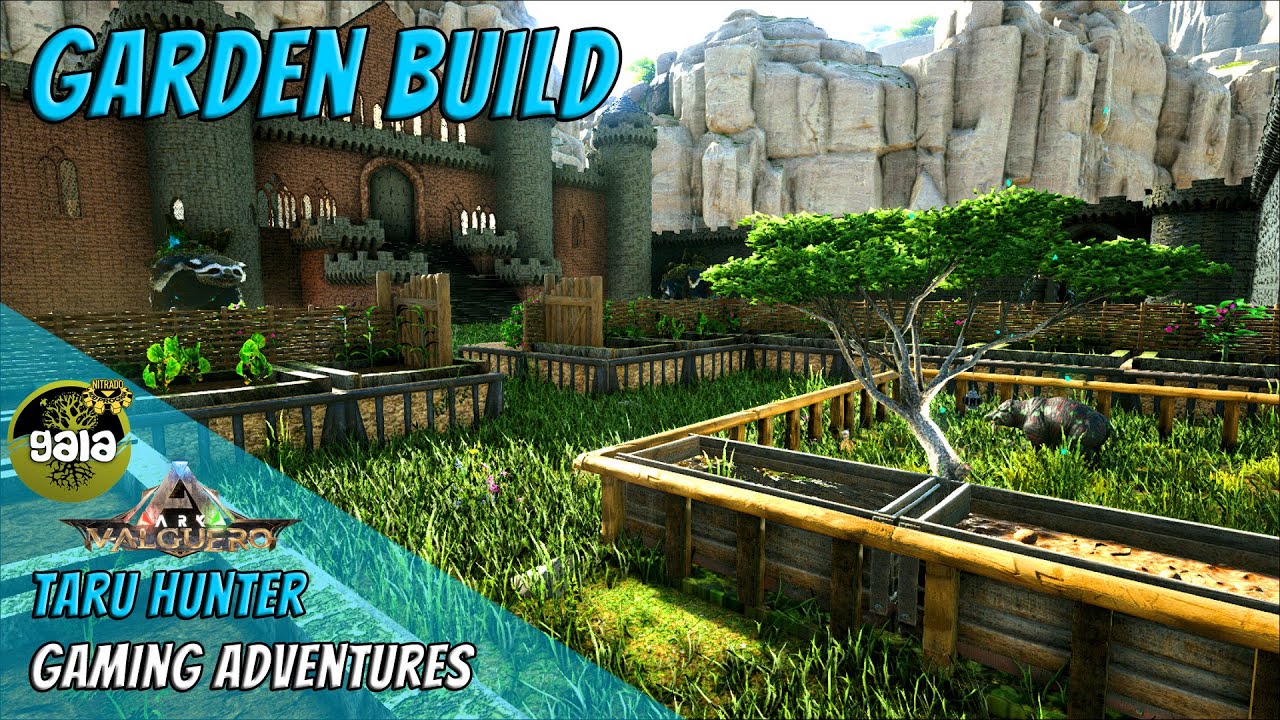 Ark Gaia Pyria Valguero EP10 Garden Build - YouTube