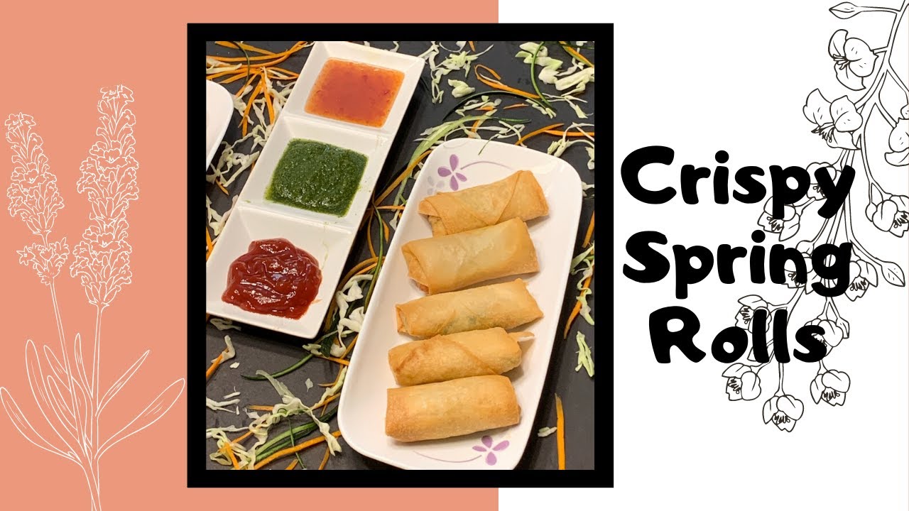 Veg Spring Roll | Fresh and Crispy Spring Rolls Recipe - YouTube