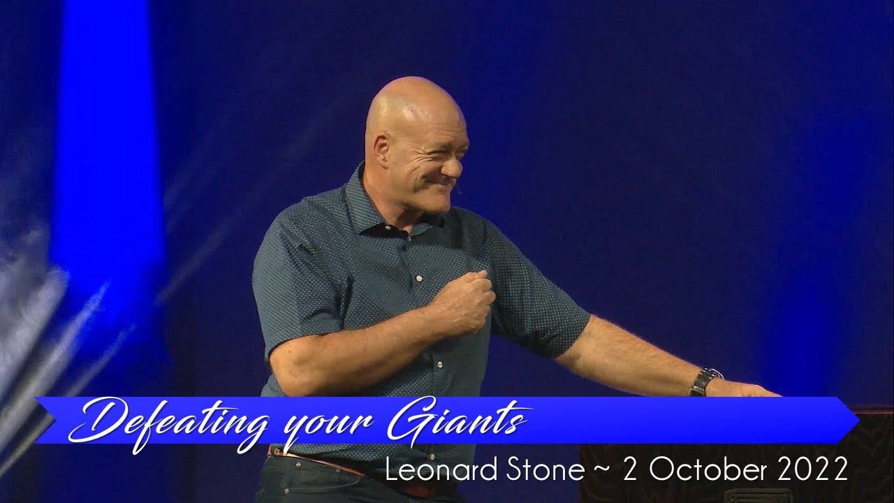 Leonard Stone with "Defeating your Giants" ~ 2 October 2022 - YouTube