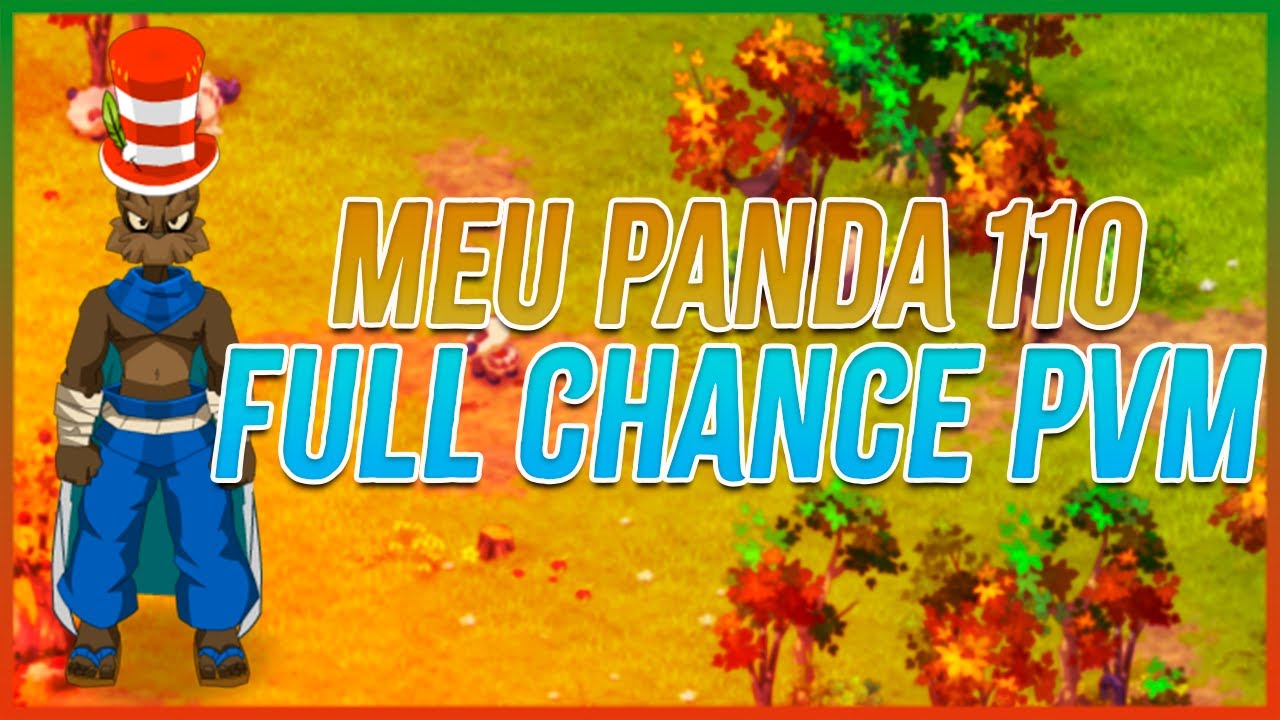 [Dofus] MINHA BUILD DE PANDA 110 FULL CHANCE PVM ! - YouTube