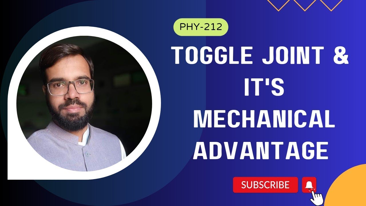 toggle joint and its mechanical advantage - YouTube