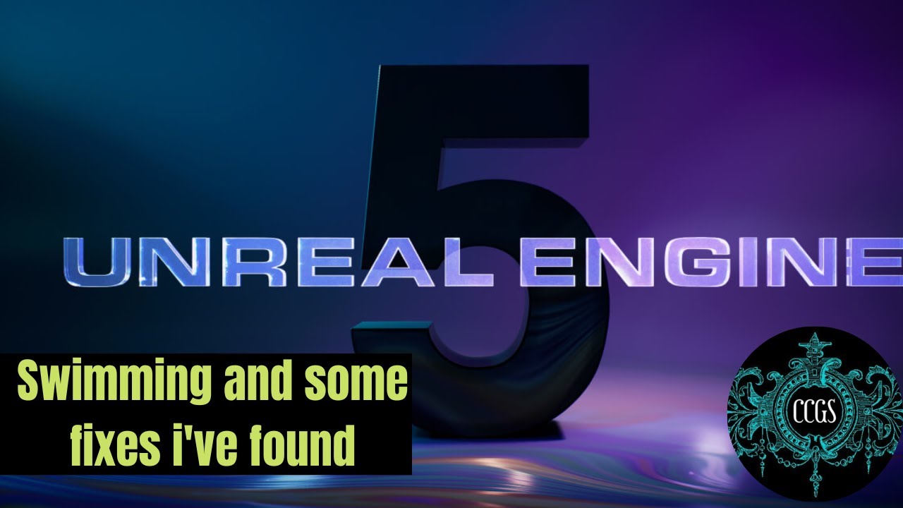 Unreal Engine 5 Quick Byte - Swimming and some fixes i've found # ...