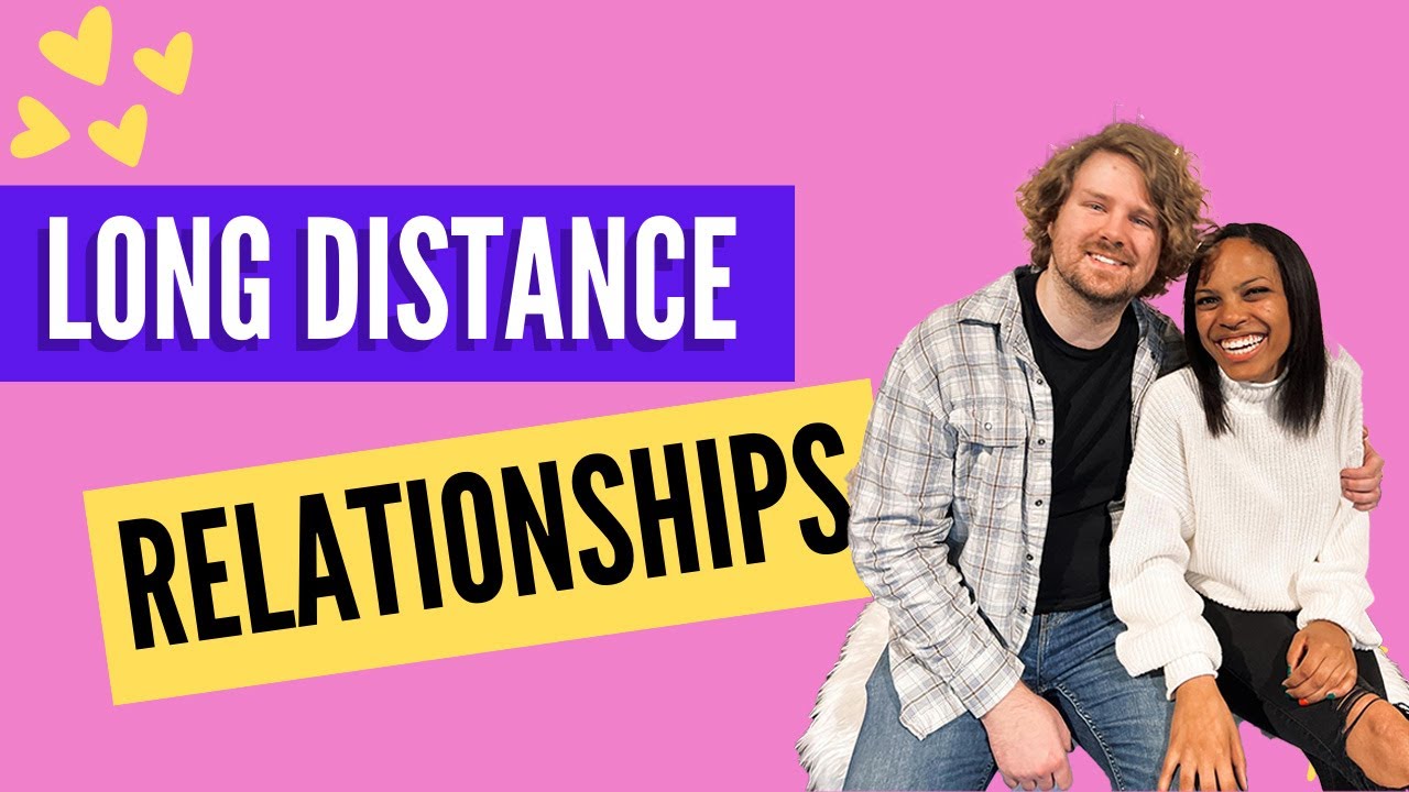 4 Tips On How to Have a Successful Long Distance Relationship! - YouTube