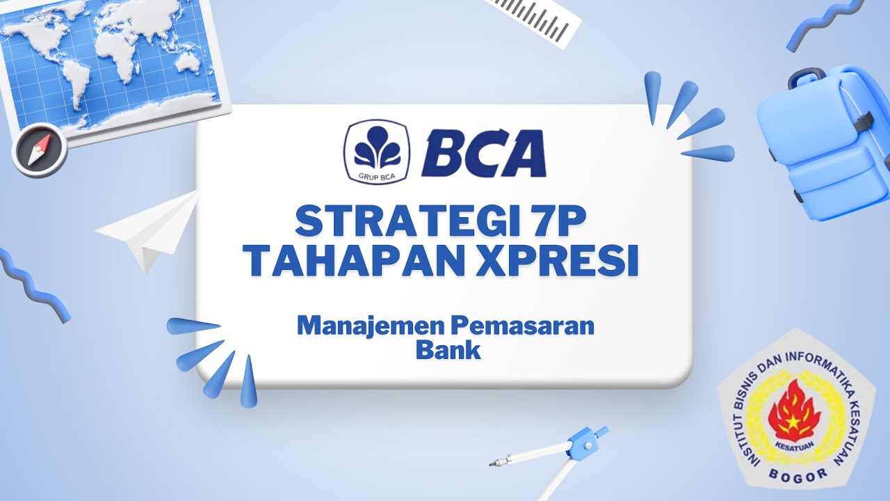 Marketing Mix 7P Tahapan Xpresi BCA - YouTube
