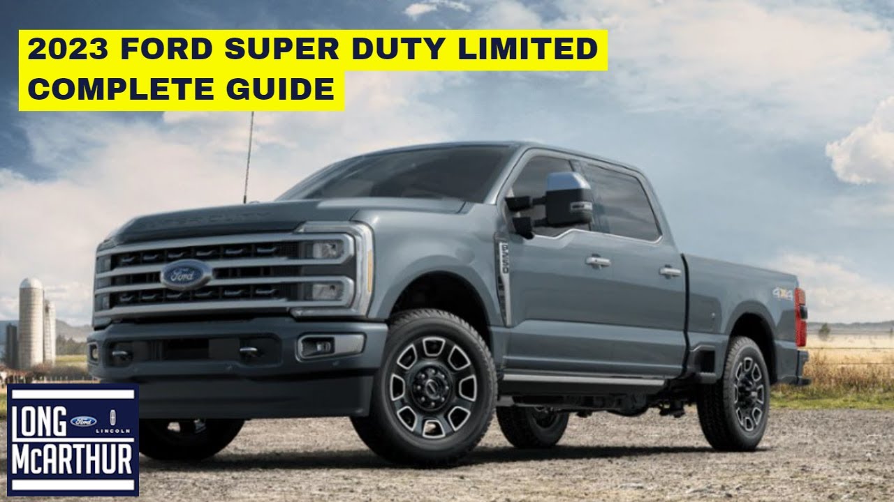 2023 FORD SUPER DUTY LIMITED COMPLETE GUIDE - YouTube