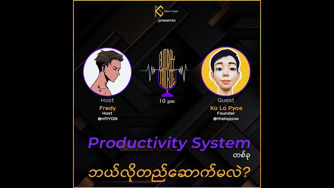 Sunday Talkie 046 with Ko La Pyae - YouTube