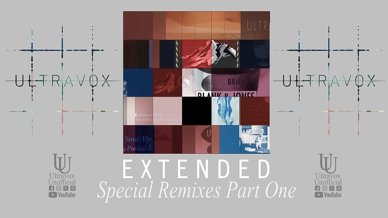 Ultravox 'Extended' Special Re-Mixes (Part One) - YouTube