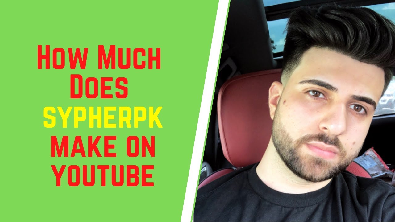 How Much Does SypherPk Make On YouTube,SypherPk Net Worth 2021 - YouTube