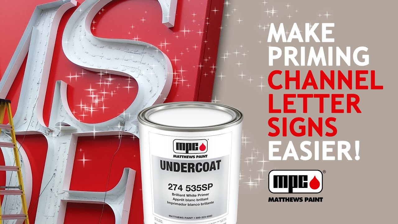 Matthews Paint Brilliant White Primer Makes Priming Channel Letter ...