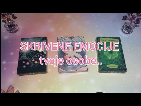 😍 SKRIVENE EMOCIJE - ŠTA JE U SRCU TVOJE OSOBE 😍