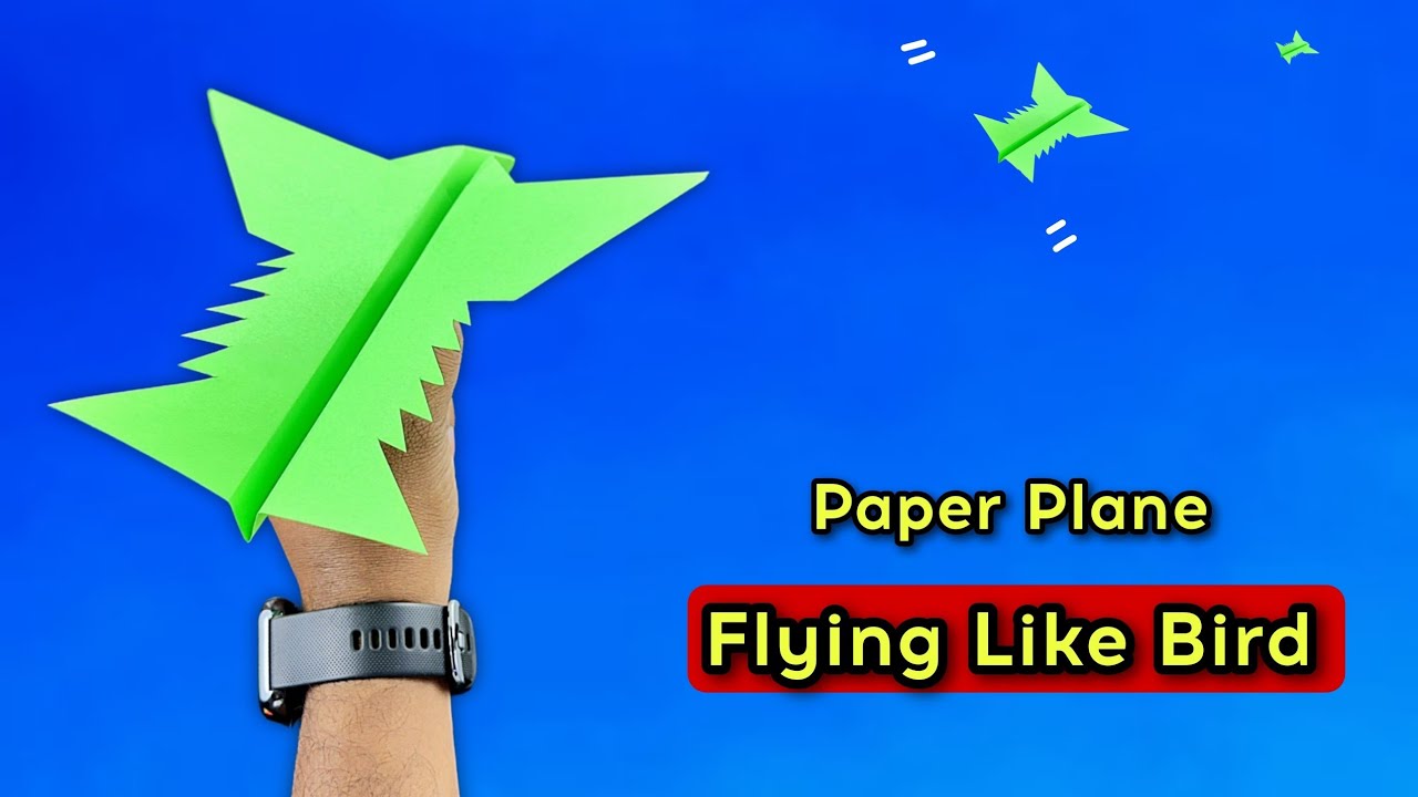 Paper plane (flying like a bird), how to flying paper bird, make new ...