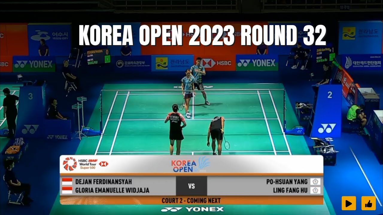 Korea Open 2023 || Round of 32 || Dejan/Gloria (INA) vs Yang Po/Ling ...