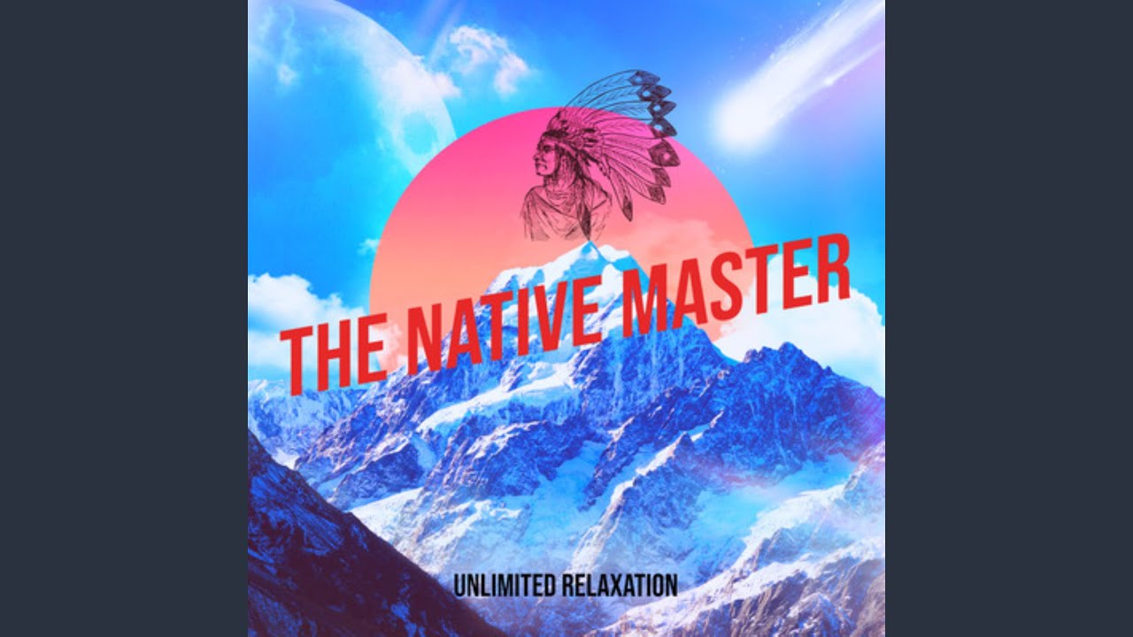 The Native Master - YouTube