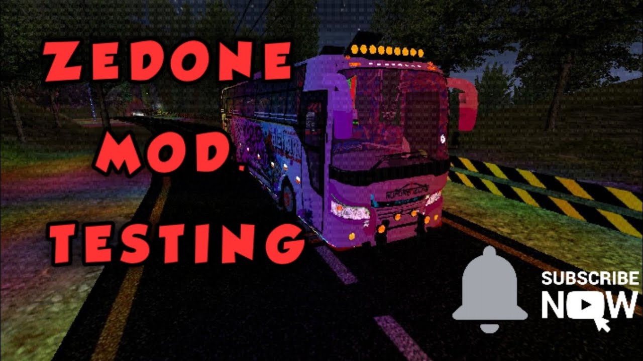 ZEDONE MOD TESTING | BUSSID | MODS - YouTube
