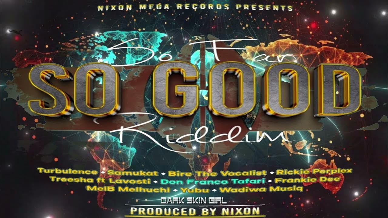 So Far So Good Riddim - YouTube