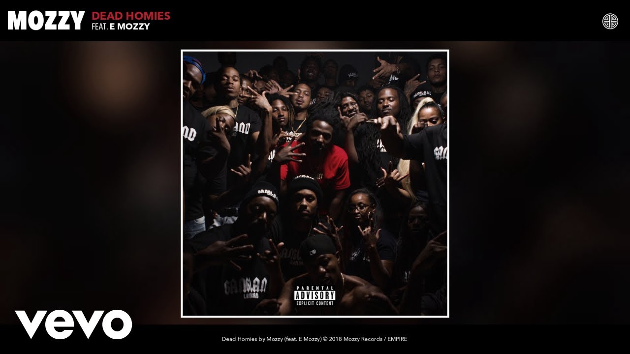 Mozzy - Dead Homies ft. E Mozzy (Official Audio) - YouTube Music