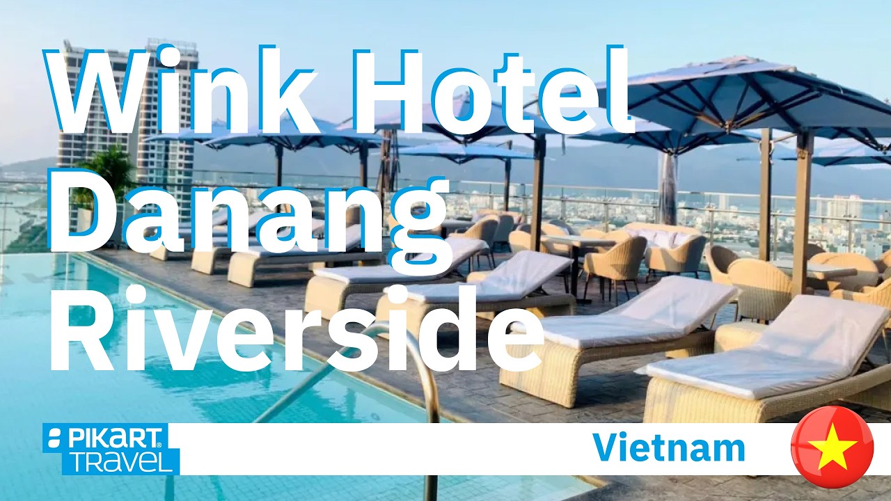 Wink Hotel Danang Riverside, Vietnam - YouTube
