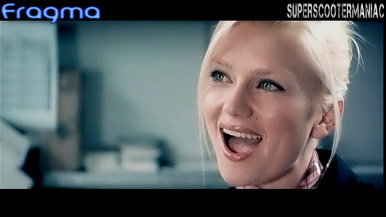 Fragma - Everytime You Need Me (Official Video HD) - YouTube