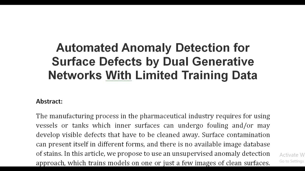 Automated Anomaly Detection for Surface Defects by Dual Generative Networks With Limited ...