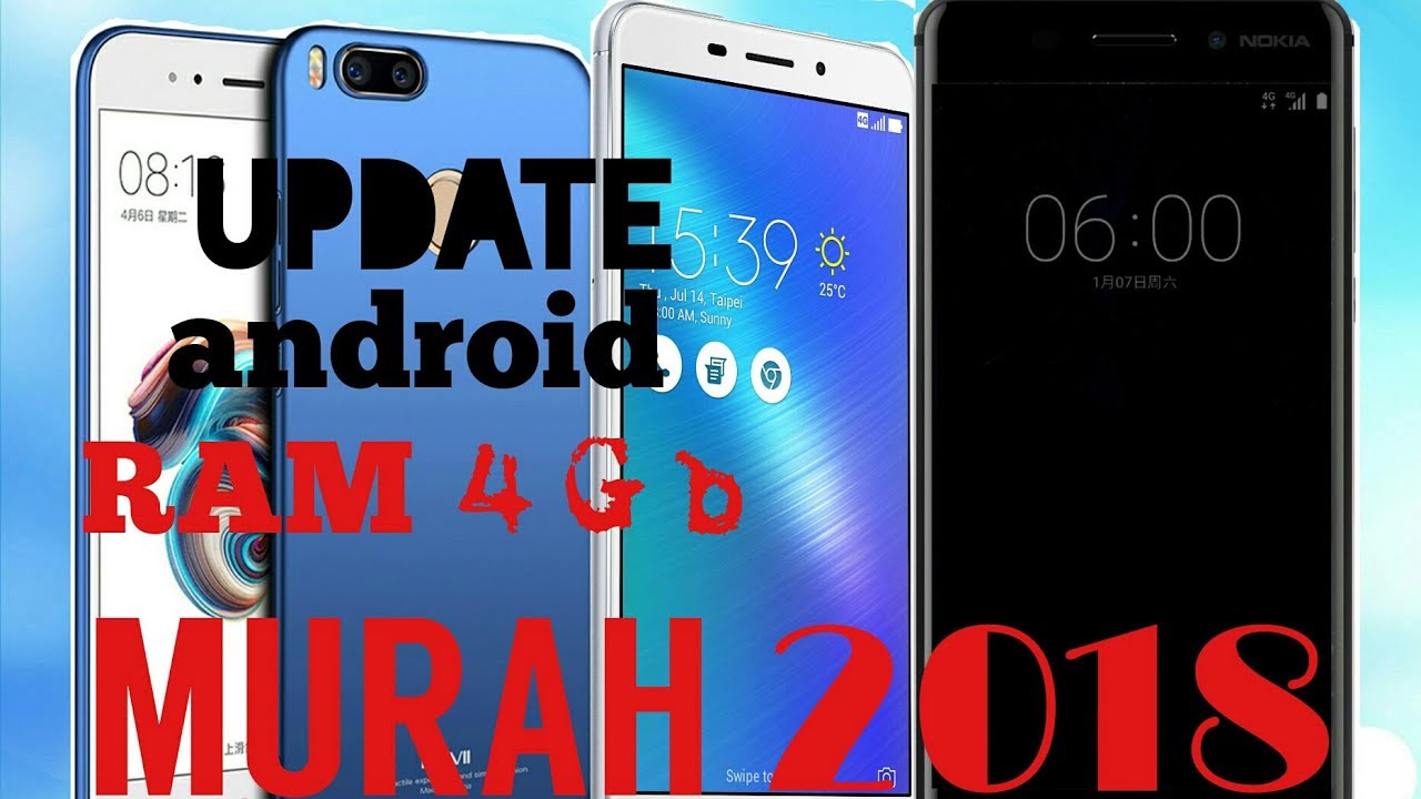 Mustahil!!! hp android Ram 4Gb murah update #2018 - YouTube