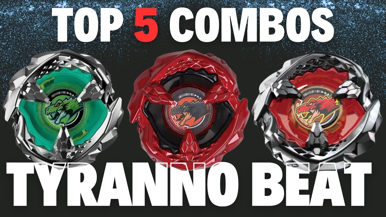 OFFICIAL Top 5 Best TYRANNO BEAT Combos in Beyblade X! - YouTube