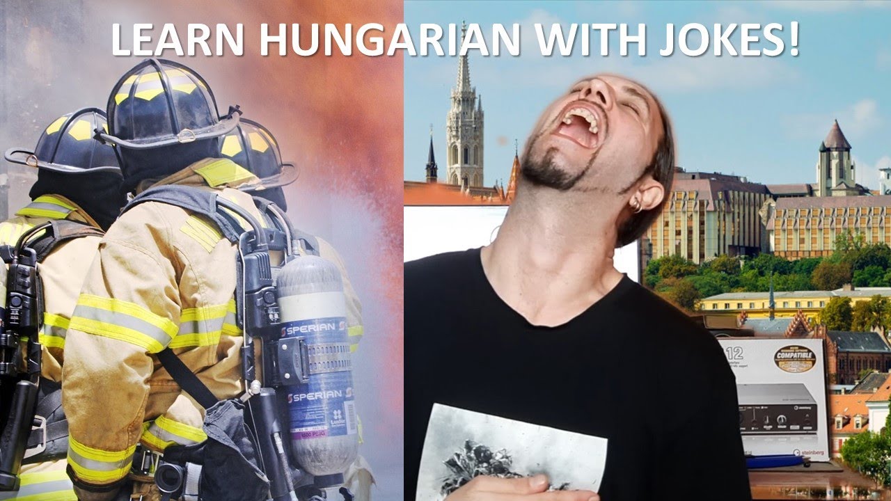LEARN HUNGARIAN WITH JOKES! ep.1: The rookie firefighter - YouTube