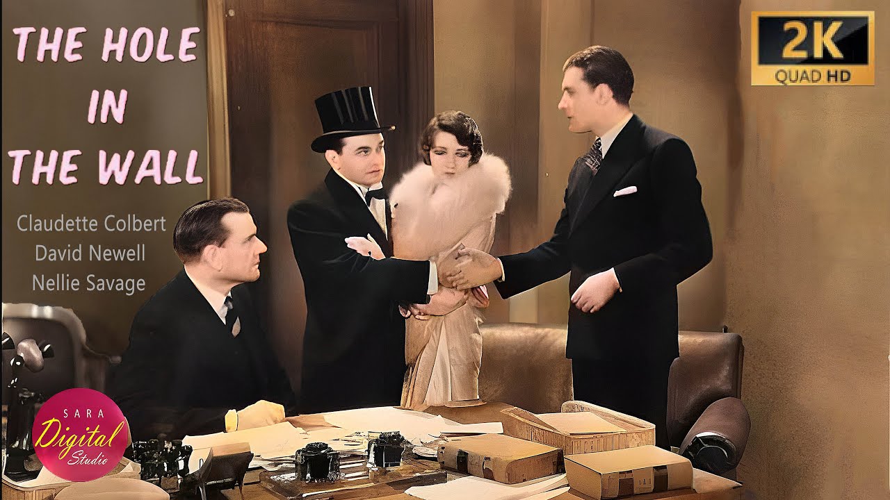 The Hole in the Wall (1929) Full Movie | 2K | Drama | Claudette Colbert ...