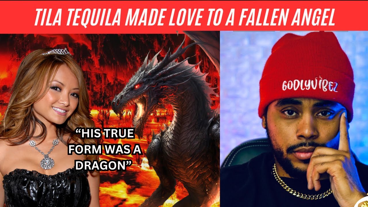 Tila says she met a “fallen Angel that turned into a Dragon” (Mind ...