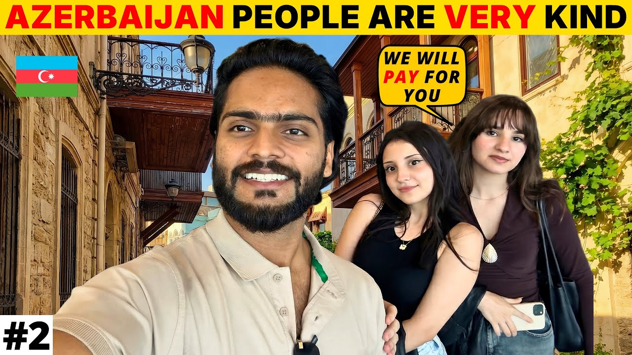 The Most HELPFUL People I’ve Ever Met Azerbaijan🇦🇿SHOCKED Me - YouTube