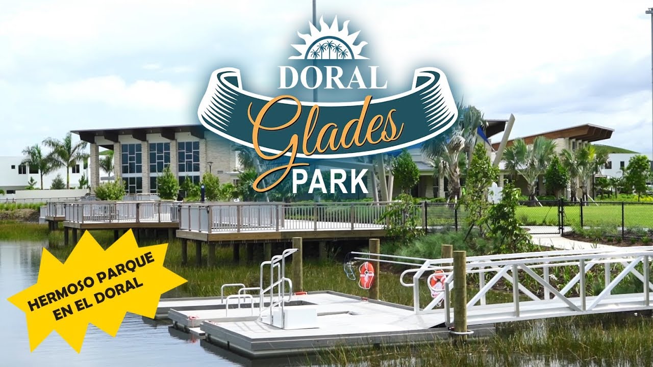 Doral Glades Park - El parque más hermoso y nuevo en el Doral - YouTube