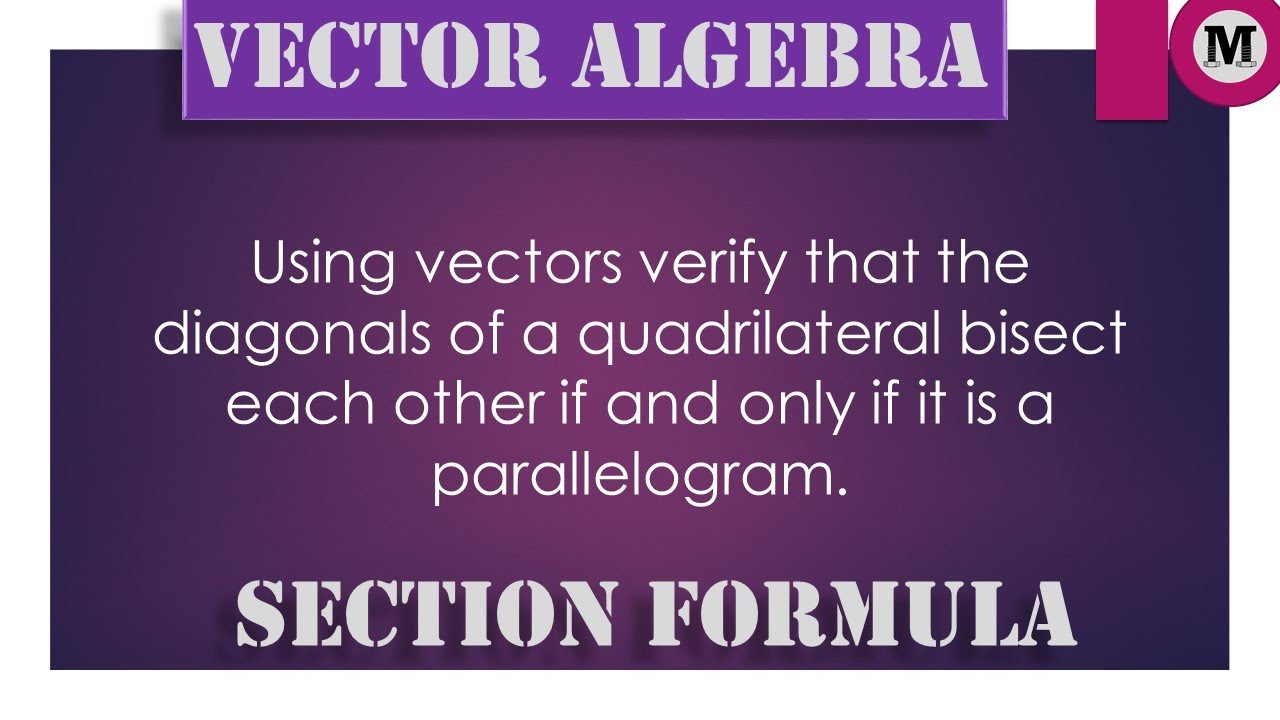3.8 | Vectors | Algebra of Vectors - Section Formula | Problem 8 - YouTube