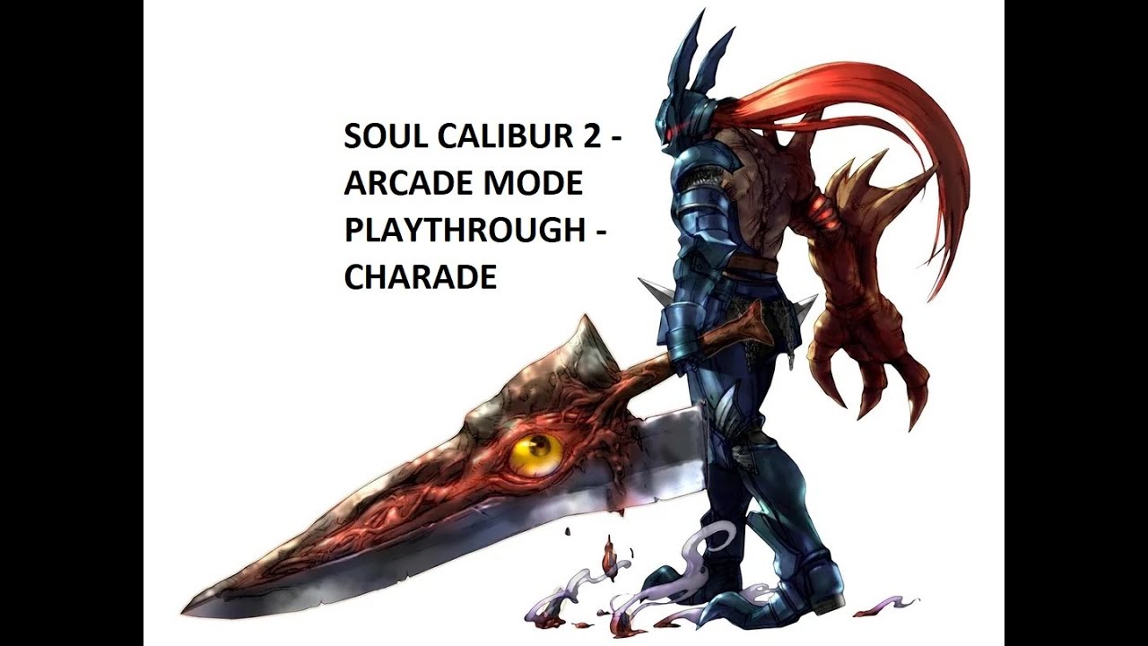Soul Calibur 2 - Arcade Mode Playthrough - Charade - YouTube
