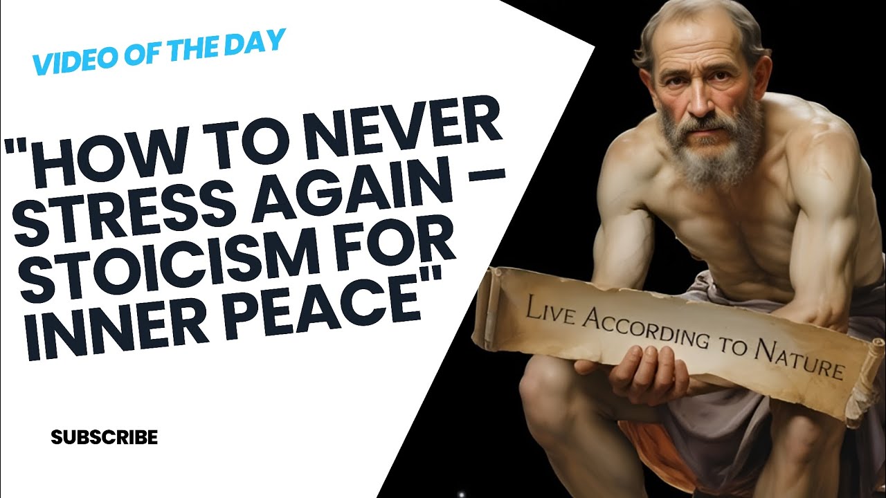 "How to Never Stress Again – Stoicism for Inner Peace" - YouTube