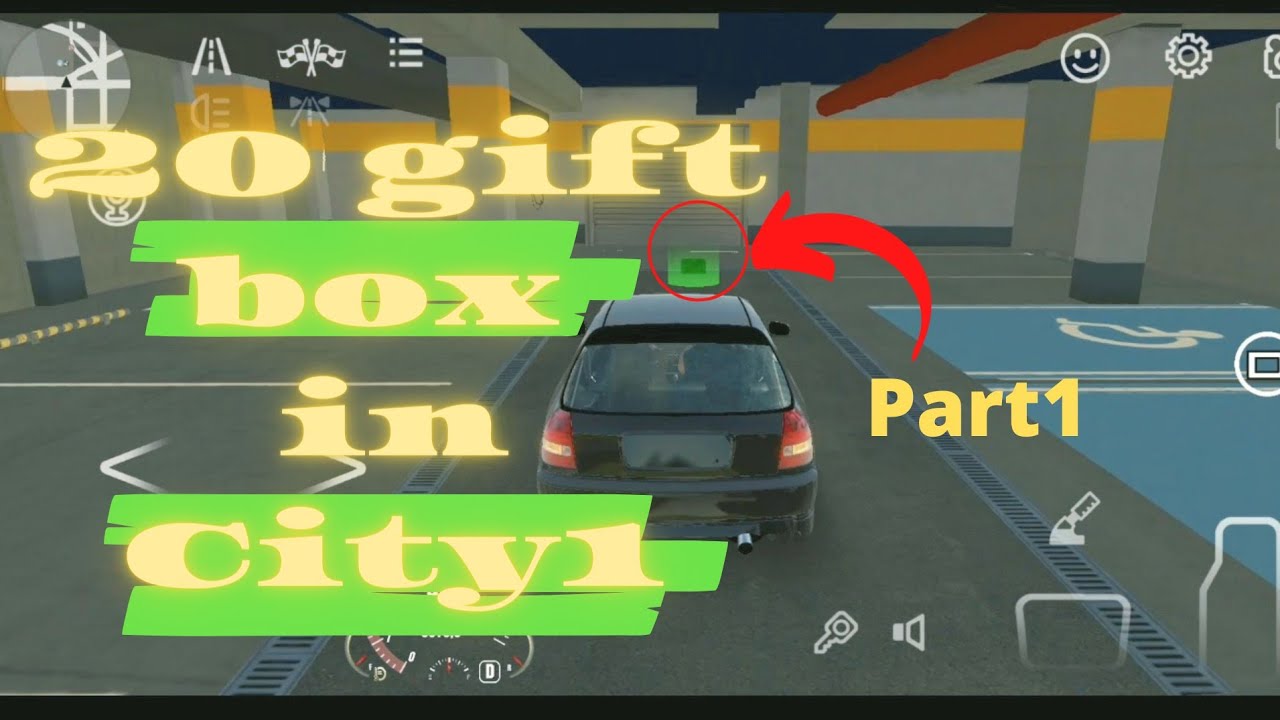 All Gift Box Location In City1 Update Terbaru 2022 || Car Parking ...