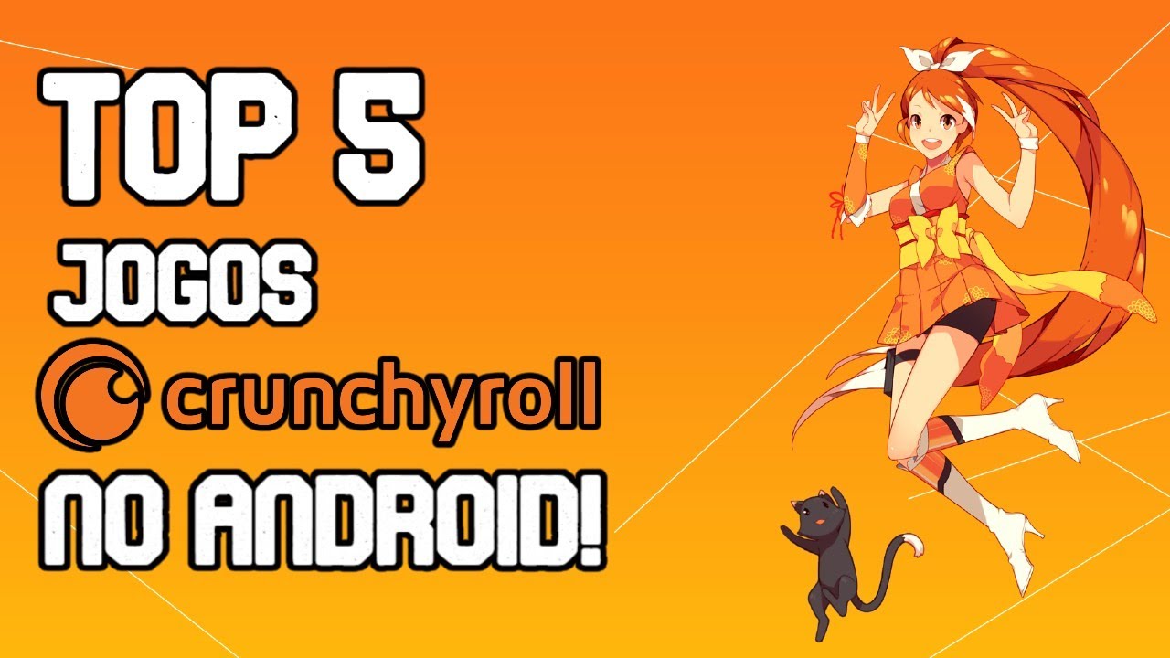 Top 5 Jogos Android - Crunchyroll Game Vault #1 📿 Android - YouTube