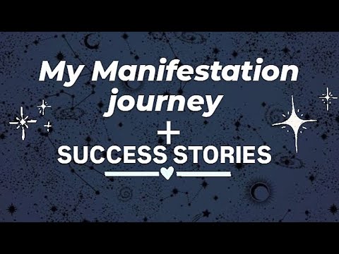 My Manifestation Journey & Success STORIES What I Manifested - YouTube